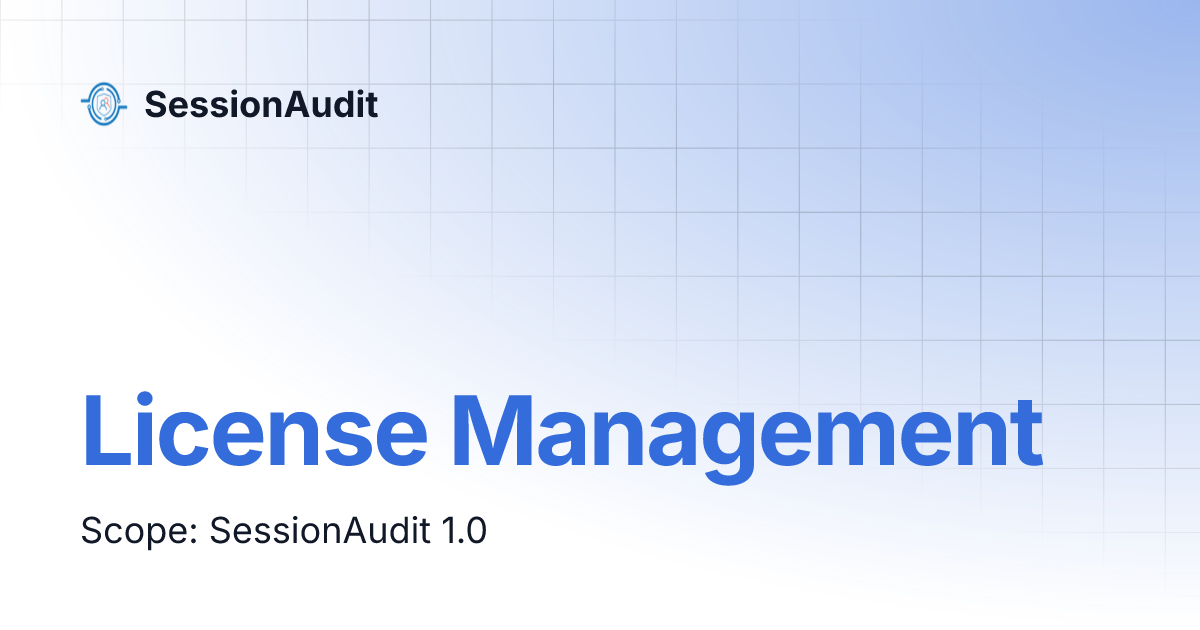 License Management | SessionAudit