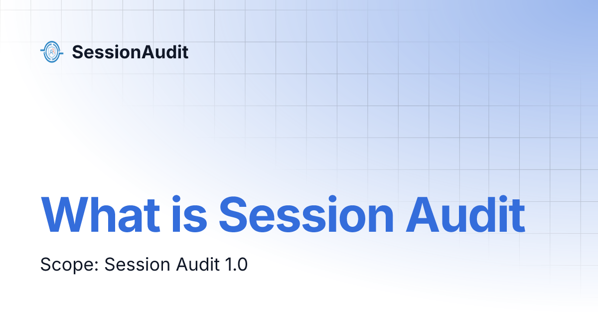 What is Session Audit | SessionAudit