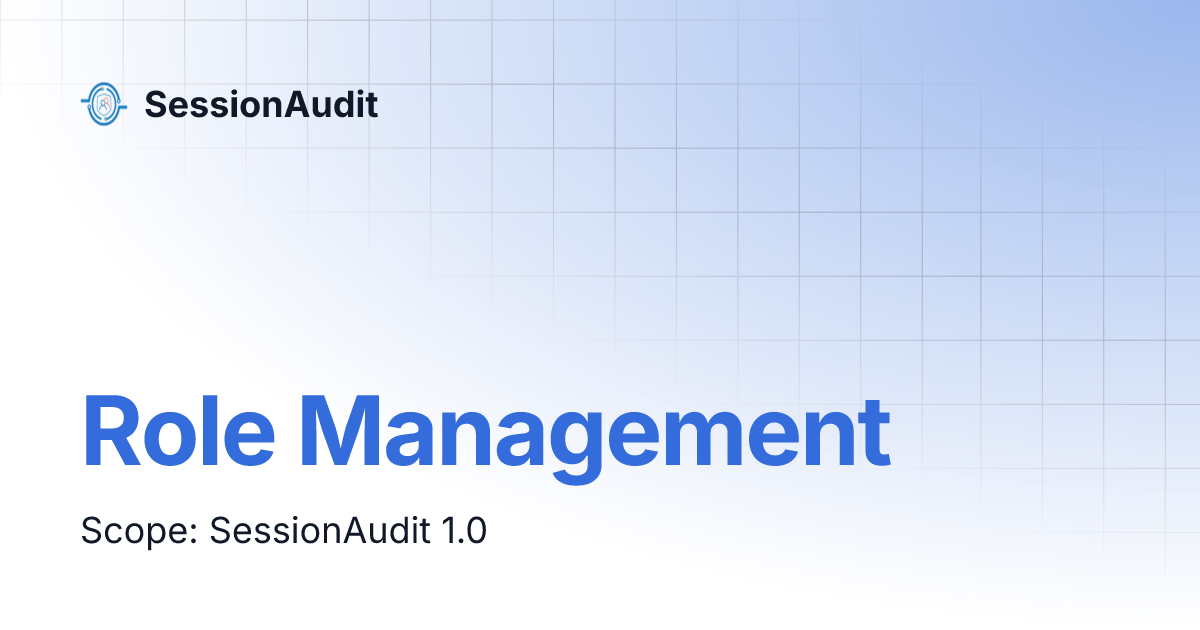 Role Management | SessionAudit