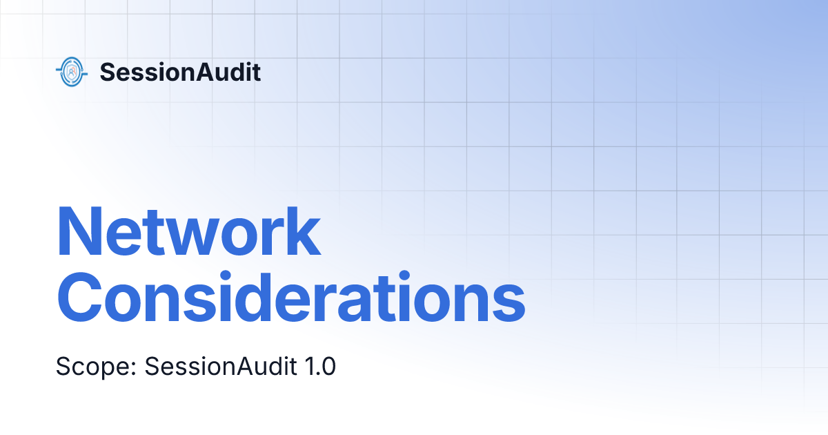 Network Considerations | SessionAudit